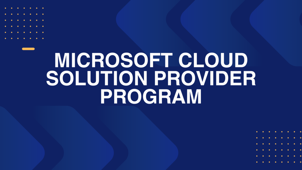 Microsoft Cloud Solution Provider Program | TotalOne Microsoft Cloud Solution Provider Program | TotalOne
